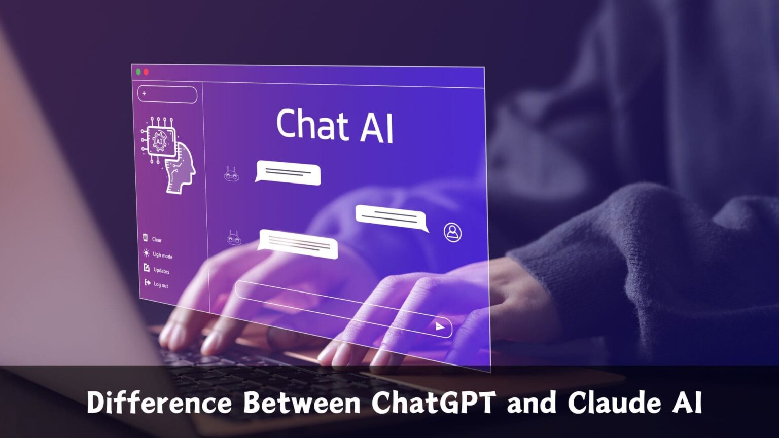 What Is The Difference Between ChatGPT and Claude AI? - TechBombers